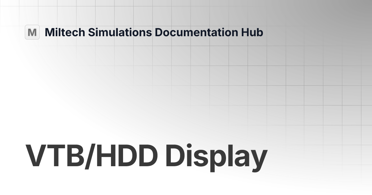 VTB/HDD Display | Miltech Fighters: M2K-C | Miltech Simulations Documentation Hub