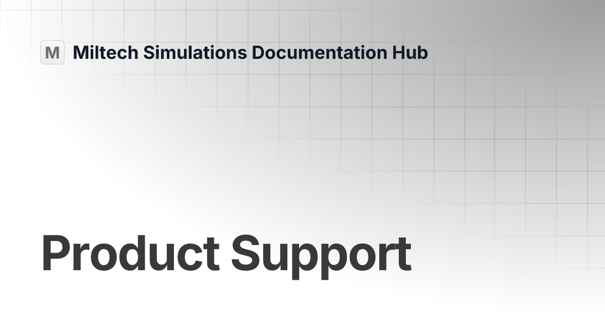 Product Support | Miltech Mission Hub | Miltech Simulations ...