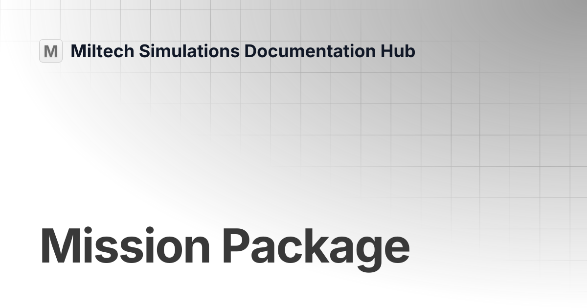 Mission Package | Miltech Mission Hub | Miltech Simulations ...