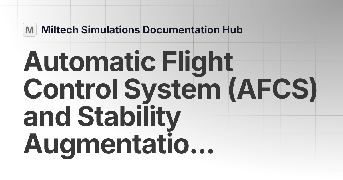 Automatic Flight Control System (AFCS) and Stability Augmentation ...