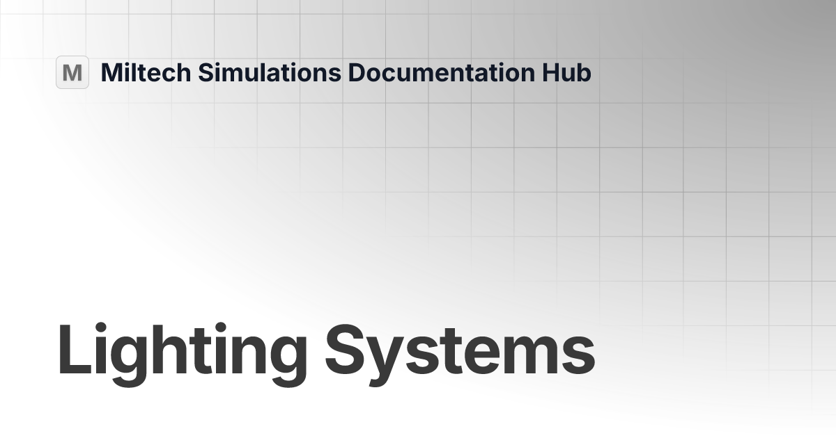 Lighting Systems | Miltech Simulations Documentation Hub