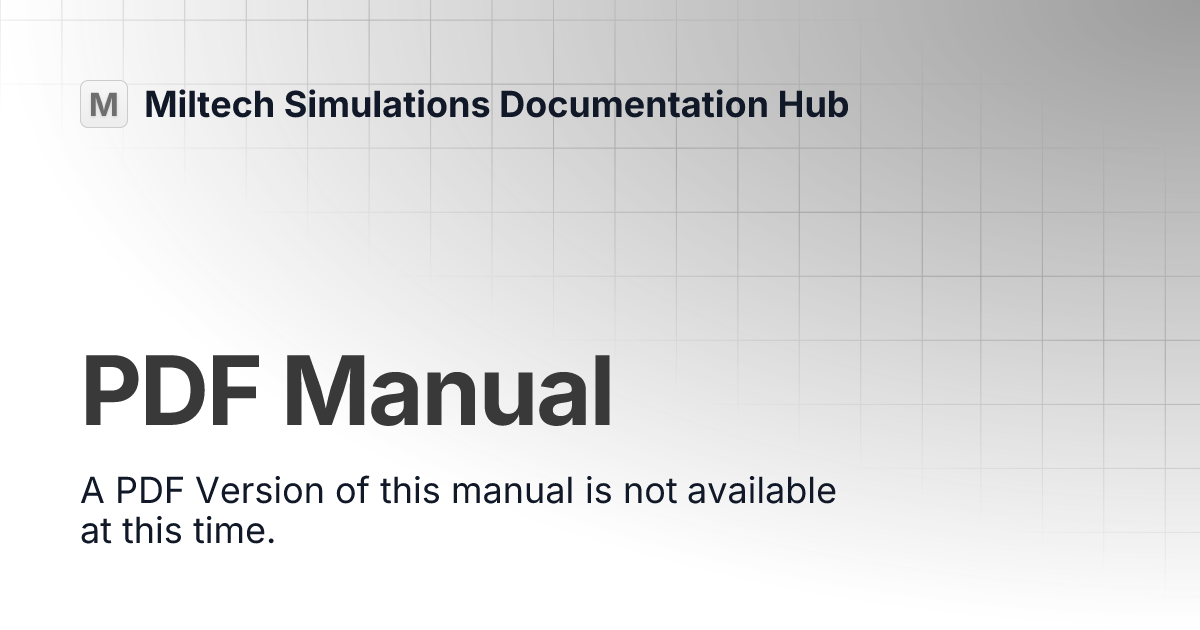 PDF Manual | Miltech Simulations Documentation Hub